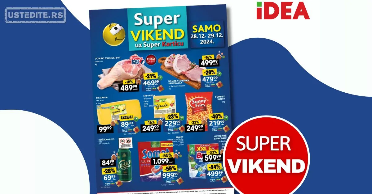 Idea VIKEND AKCIJA 28-29.12.2024. - ustedite.rs