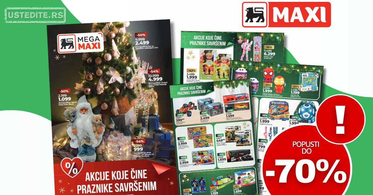 Mega Maxi katalog PRAZNICI 5.12.2024-3.1.2025. - ustedite.rs