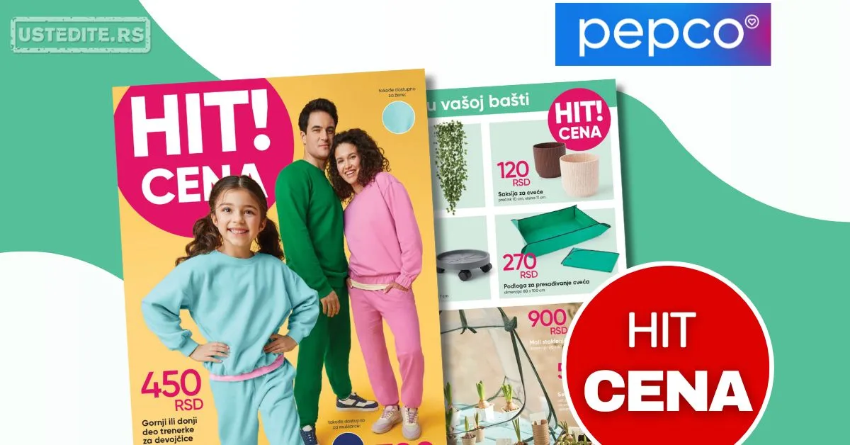 Pepco katalog HIT CENA 13-26.2.2025. - ustedite.rs
