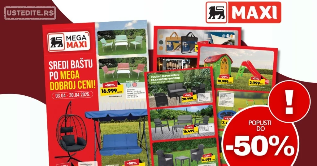 Mega Maxi katalog SVE ZA BAŠTU 3-30.4.2025. - ustedite.rs