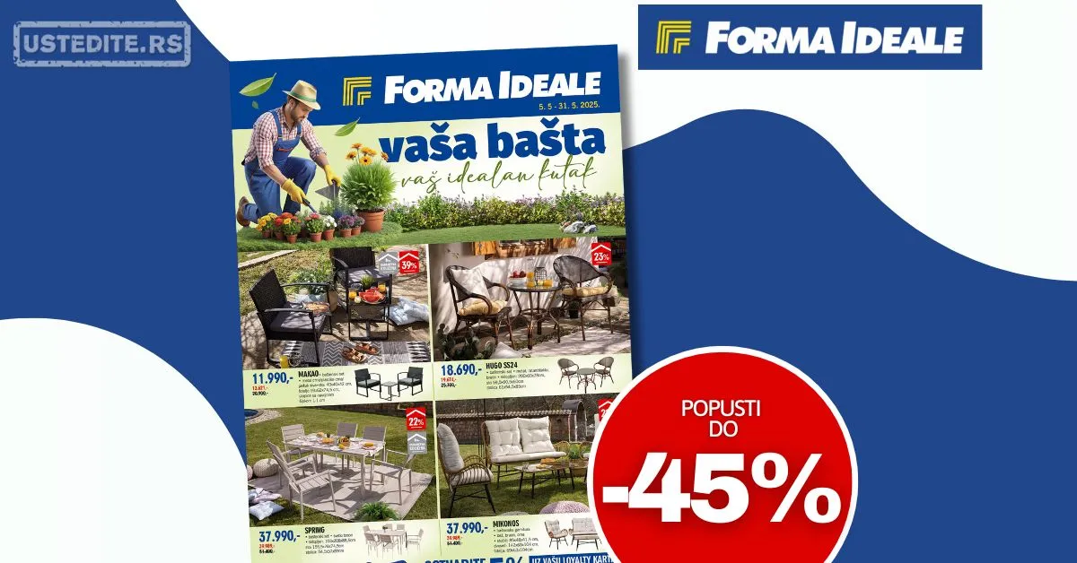 Forma Ideale katalog VAŠA BAŠTA 5-31.5.2025. - ustedite.rs