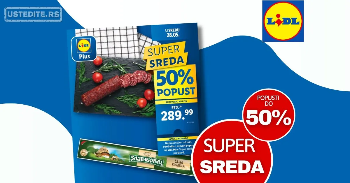 Lidl SUPER SREDA 28.5.2025. - ustedite.rs