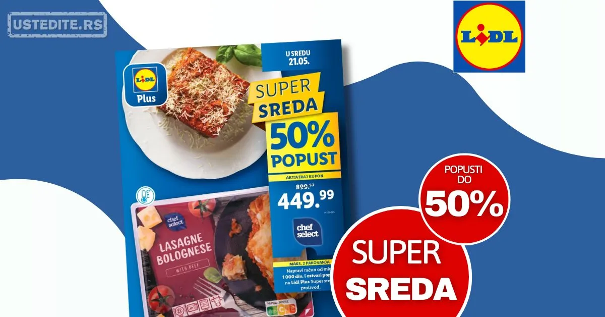 Lidl SUPER SREDA 21.5.2025. - ustedite.rs