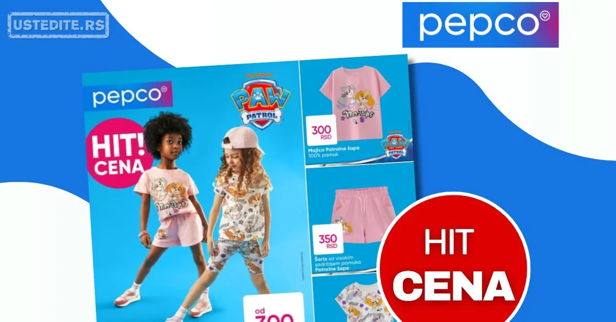 Pepco HIT CENE 22.5-4.6.2025. - ustedite.rs