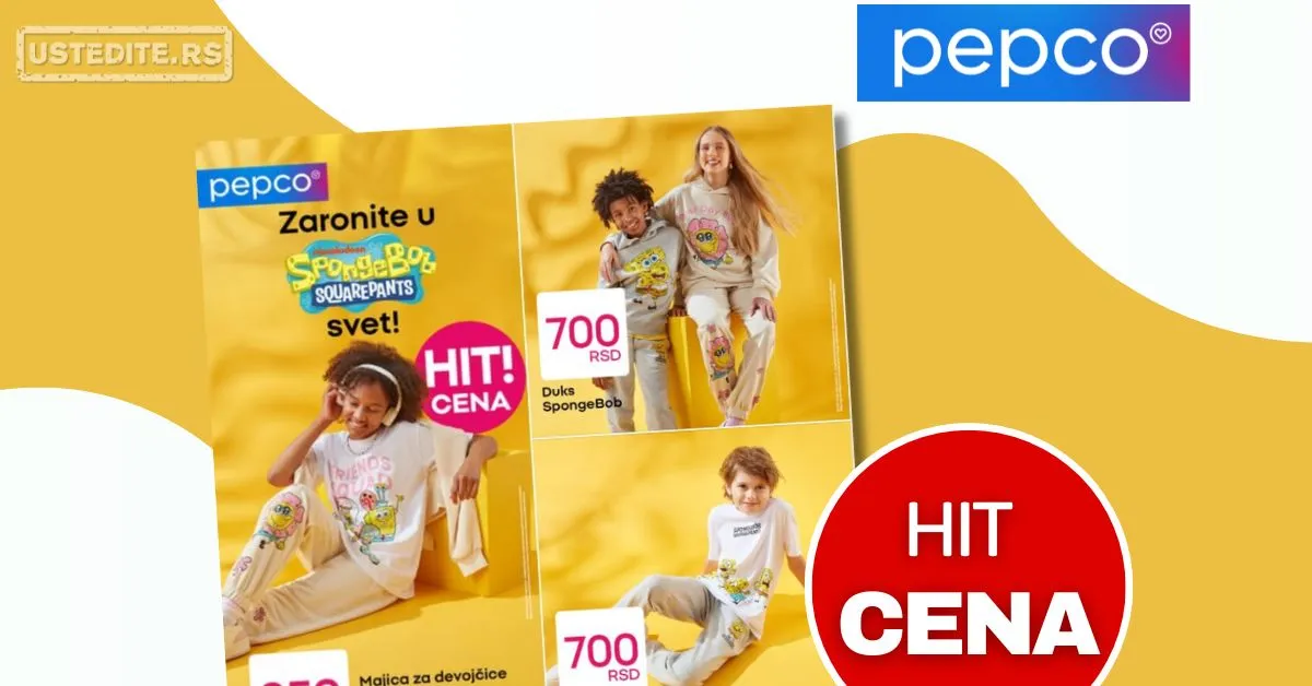 Pepco HIT CENE 7-20.8.2025. - ustedite.rs