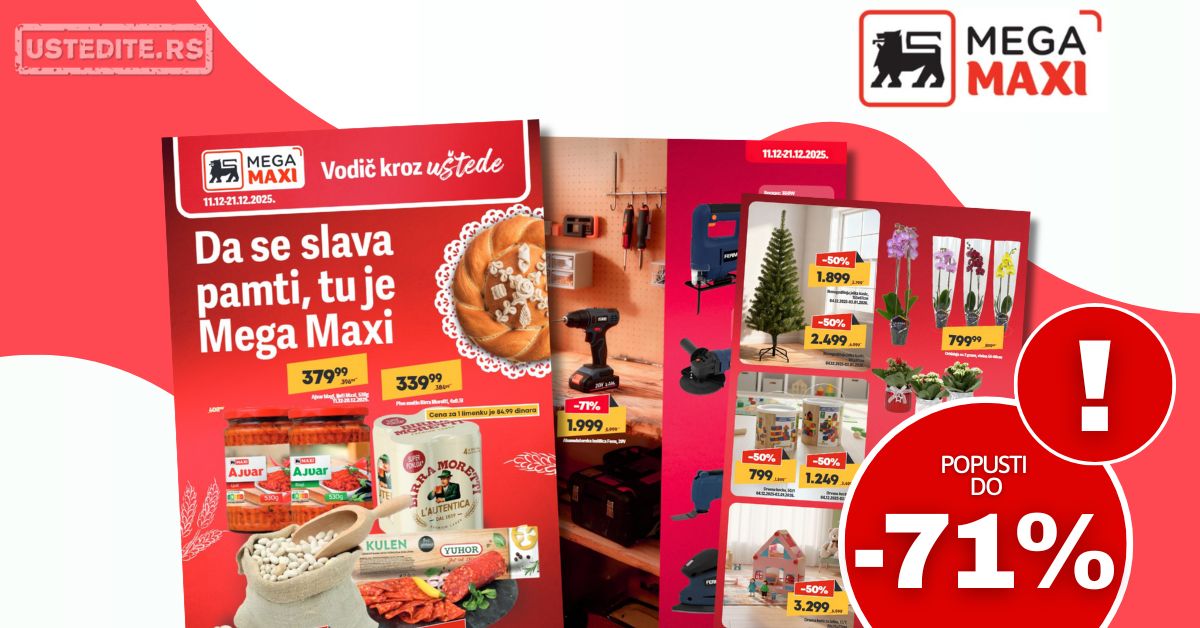 Mega Maxi katalog 11-21.12.2025. - ustedite.rs