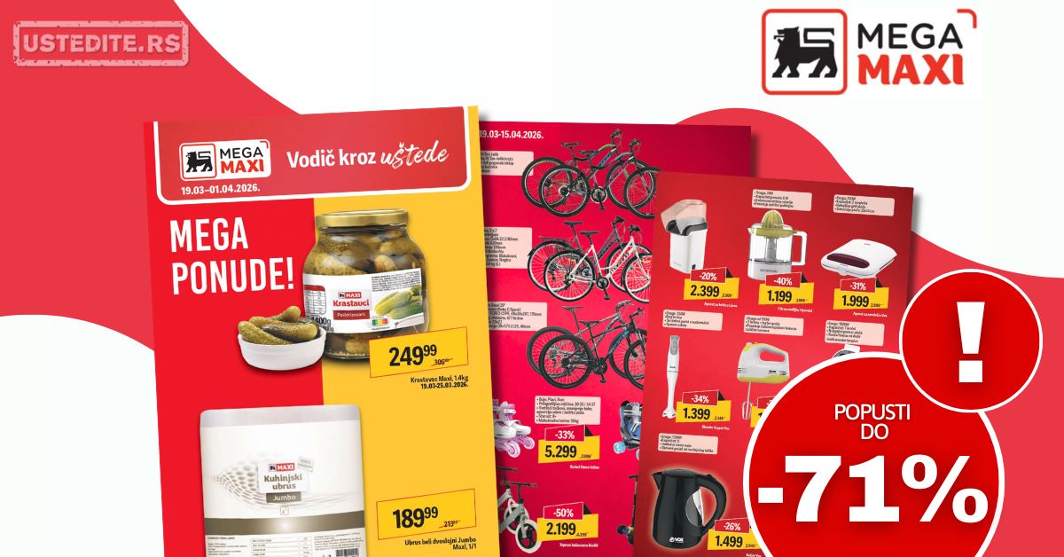 Mega Maxi katalog 19.3-1.4.2026. - ustedite.rs